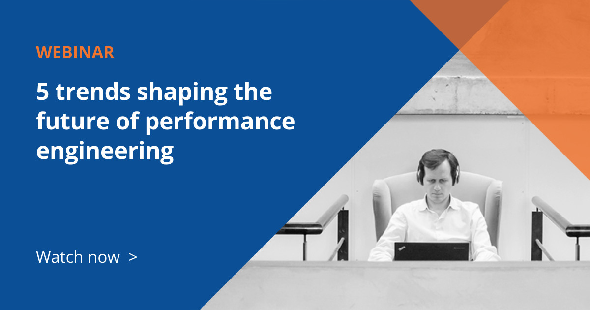 5 trends shaping the future of performance engineering - Tricentis