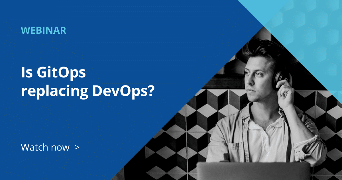 Is GitOps replacing DevOps? - Tricentis
