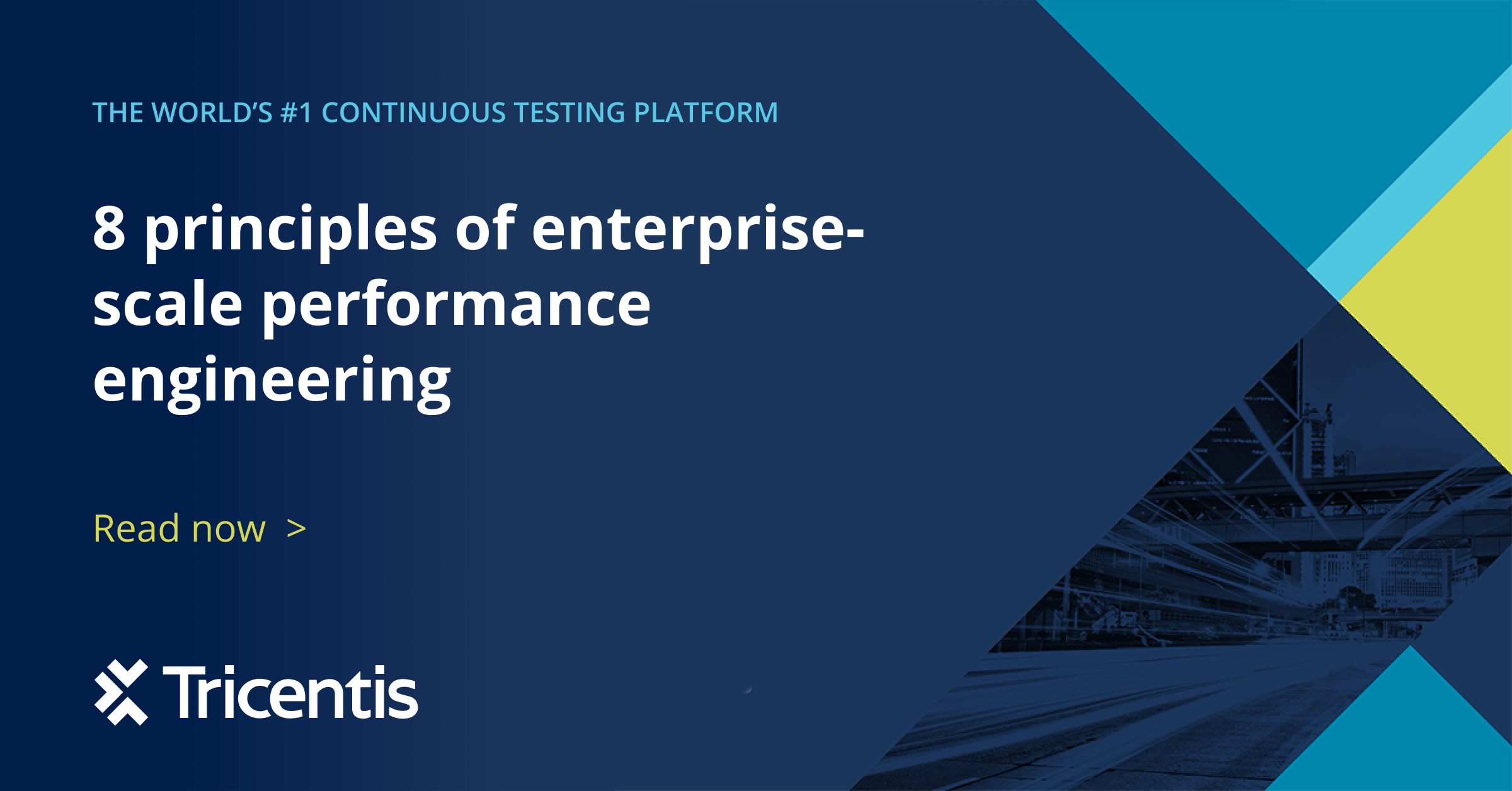 Eight principles of enterprise-scale performance engineering - Tricentis