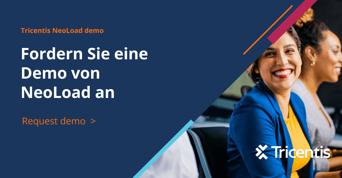 Erhalten Sie eine Demo von Tricentis NeoLoad!