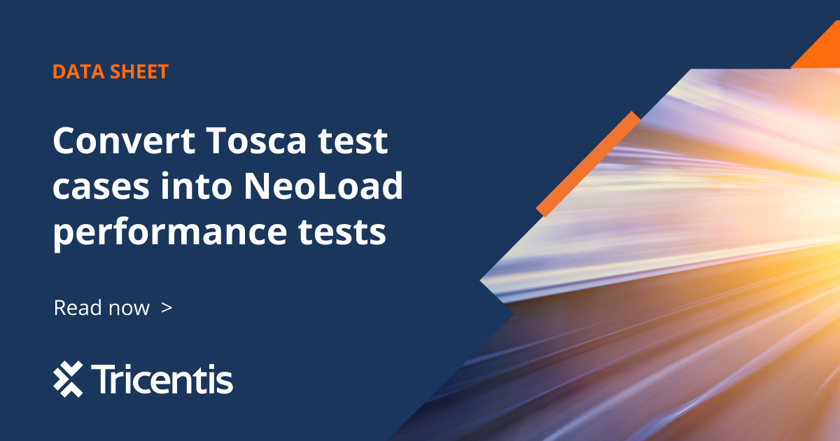 Convert Tosca test cases into NeoLoad performance tests - Tricentis