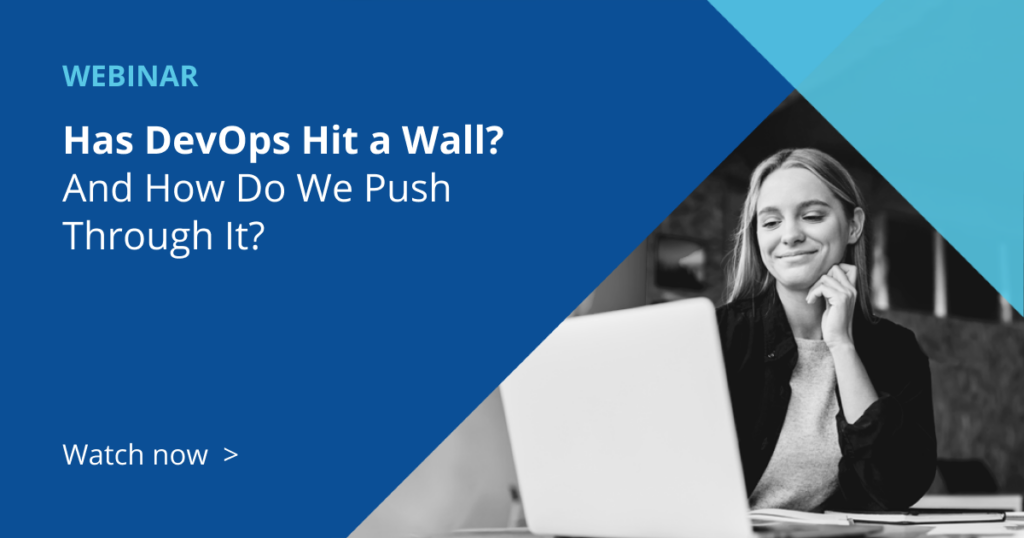 Has DevOps Hit a Wall? And How Do We Push Through It? - Tricentis
