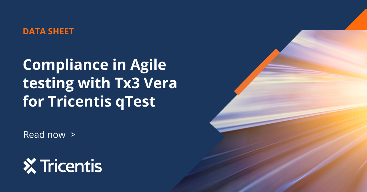Compliance in Agile testing with Tx3 Vera for Tricentis qTest - Tricentis