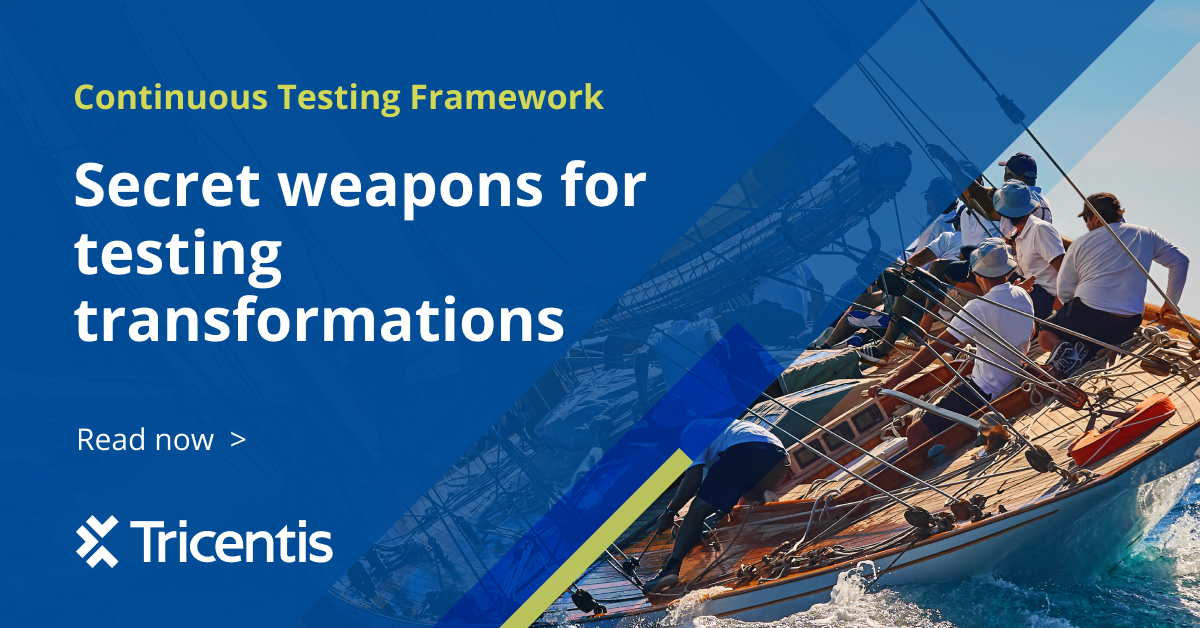 Secret weapons for testing transformations - Tricentis