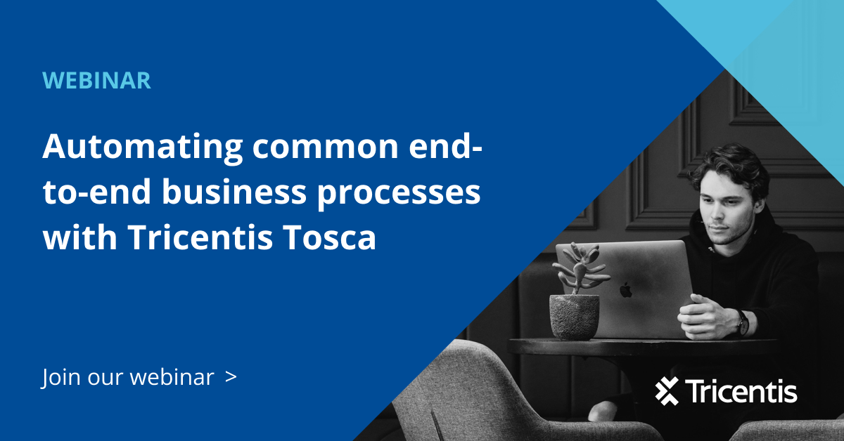 Automating common end-to-end business processes with Tricentis Tosca ... Automating common end-to-end business processes with Tricentis Tosca ...