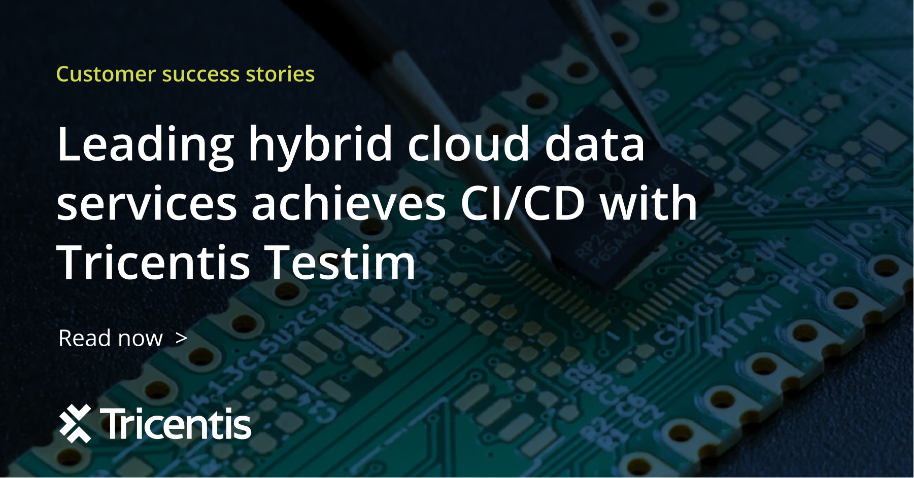 Leading hybrid cloud data services achieves CI/CD with Tricentis Testim ...