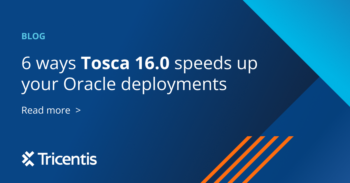 6 Ways To Speed Up Oracle Deployments Tricentis 0753