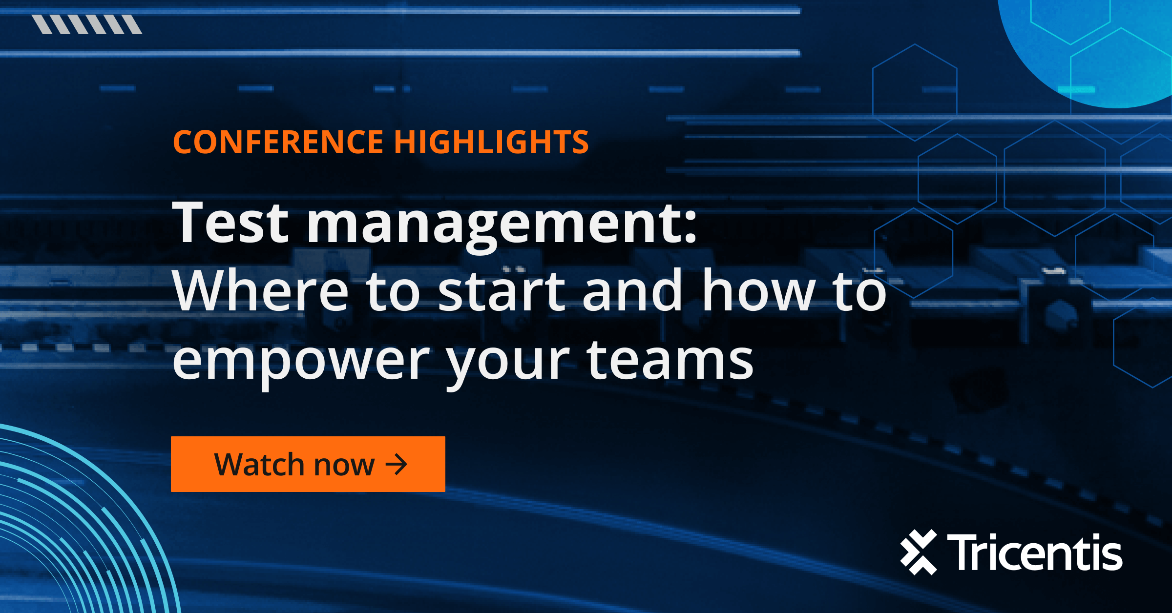 Test management: Where to start and how to empower your teams - Tricentis