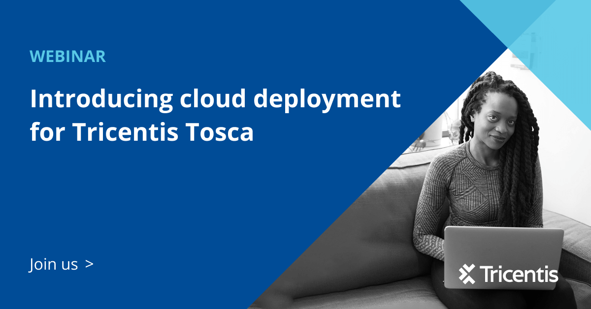 Introducing Cloud Deployment For Tricentis Tosca Tricentis