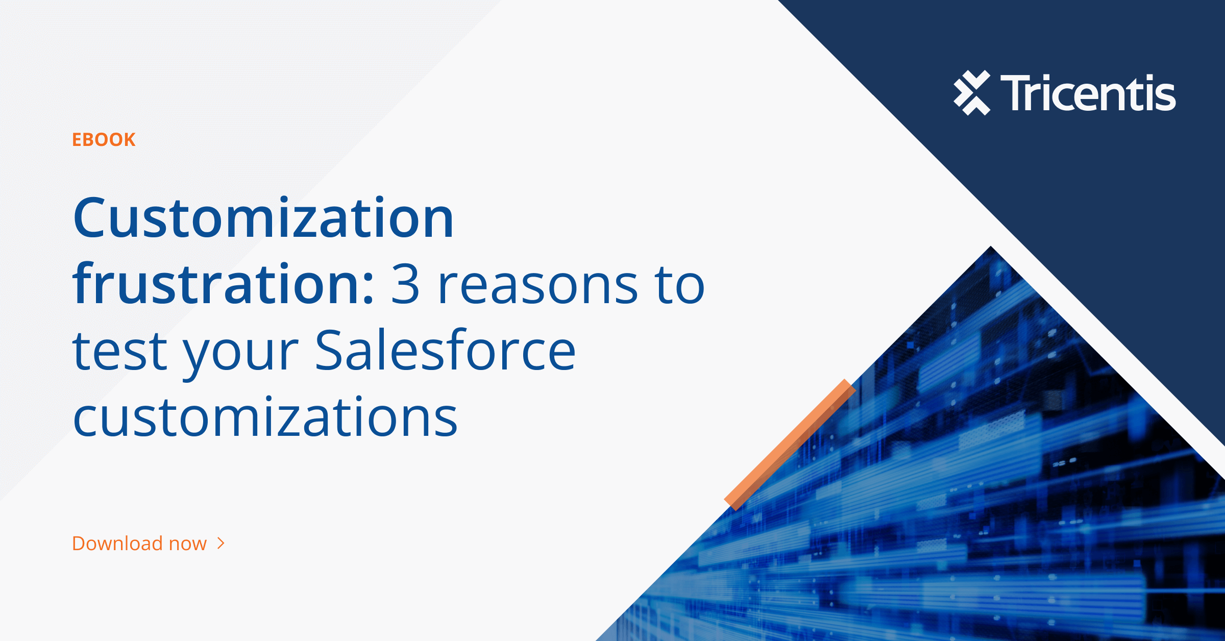 Customization Frustration 3 Reasons To Test Your Salesforce Customizations Tricentis