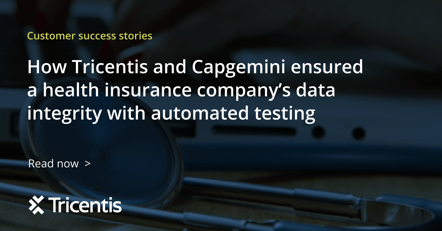 How Tricentis and Capgemini ensured a health insurance company’s data ...