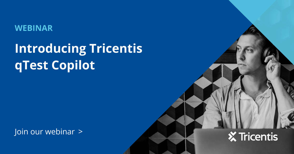 Introducing Tricentis qTest Copilot - Tricentis Introducing Tricentis qTest Copilot - Tricentis