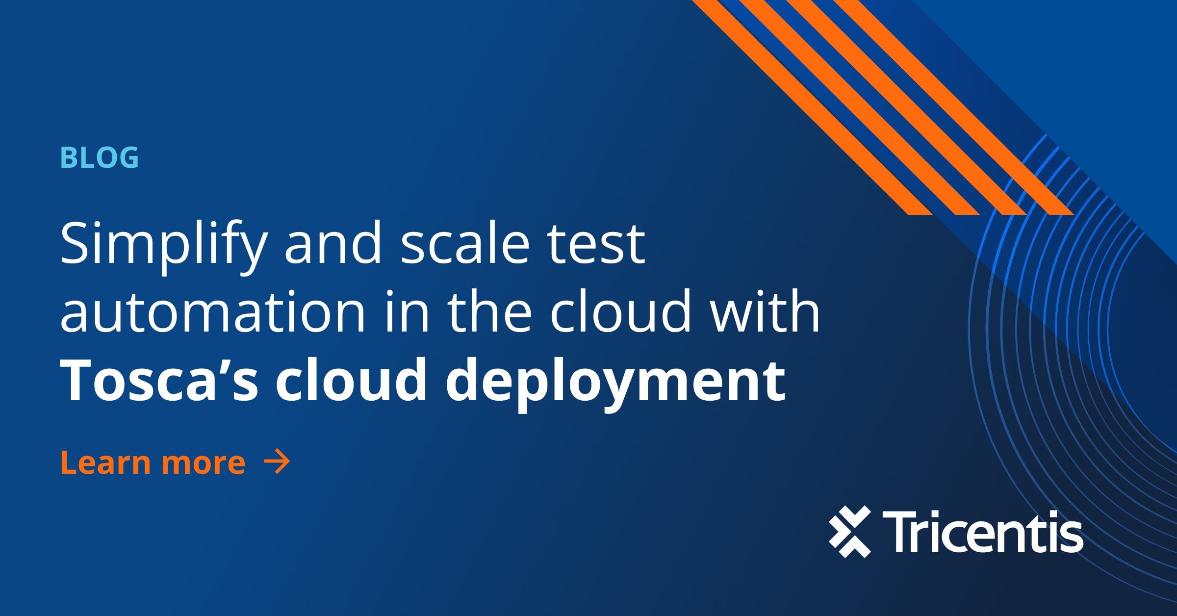Introducing Tosca’s Cloud Deployment - Tricentis