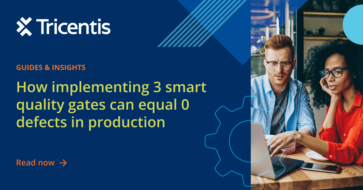 Achieve zero defects in production with 3 smart quality gates.