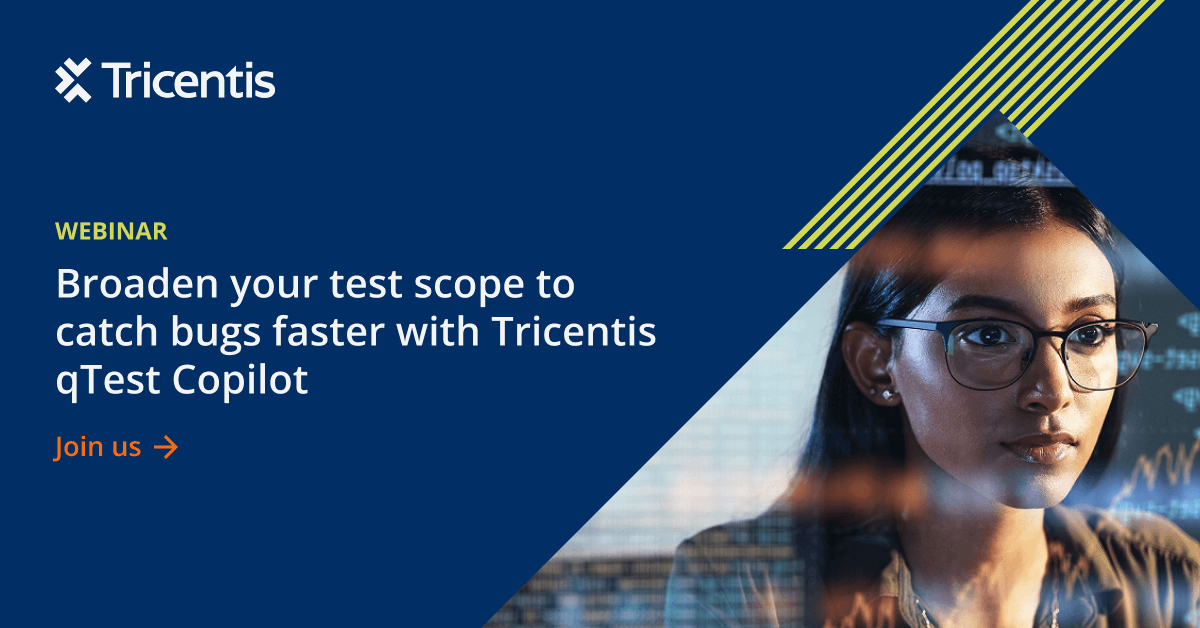 Boost Test Coverage And Bug Detection With Tricentis Qtest Copilot