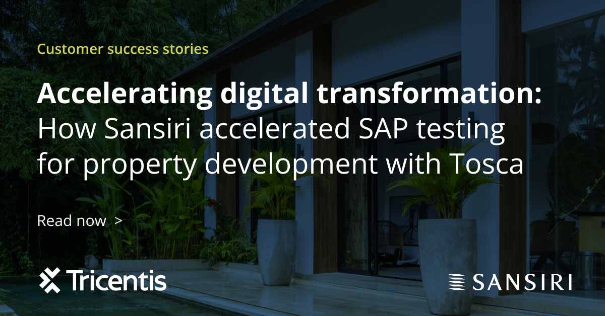 How Sansiri accelerated SAP testing with Tricentis Tosca