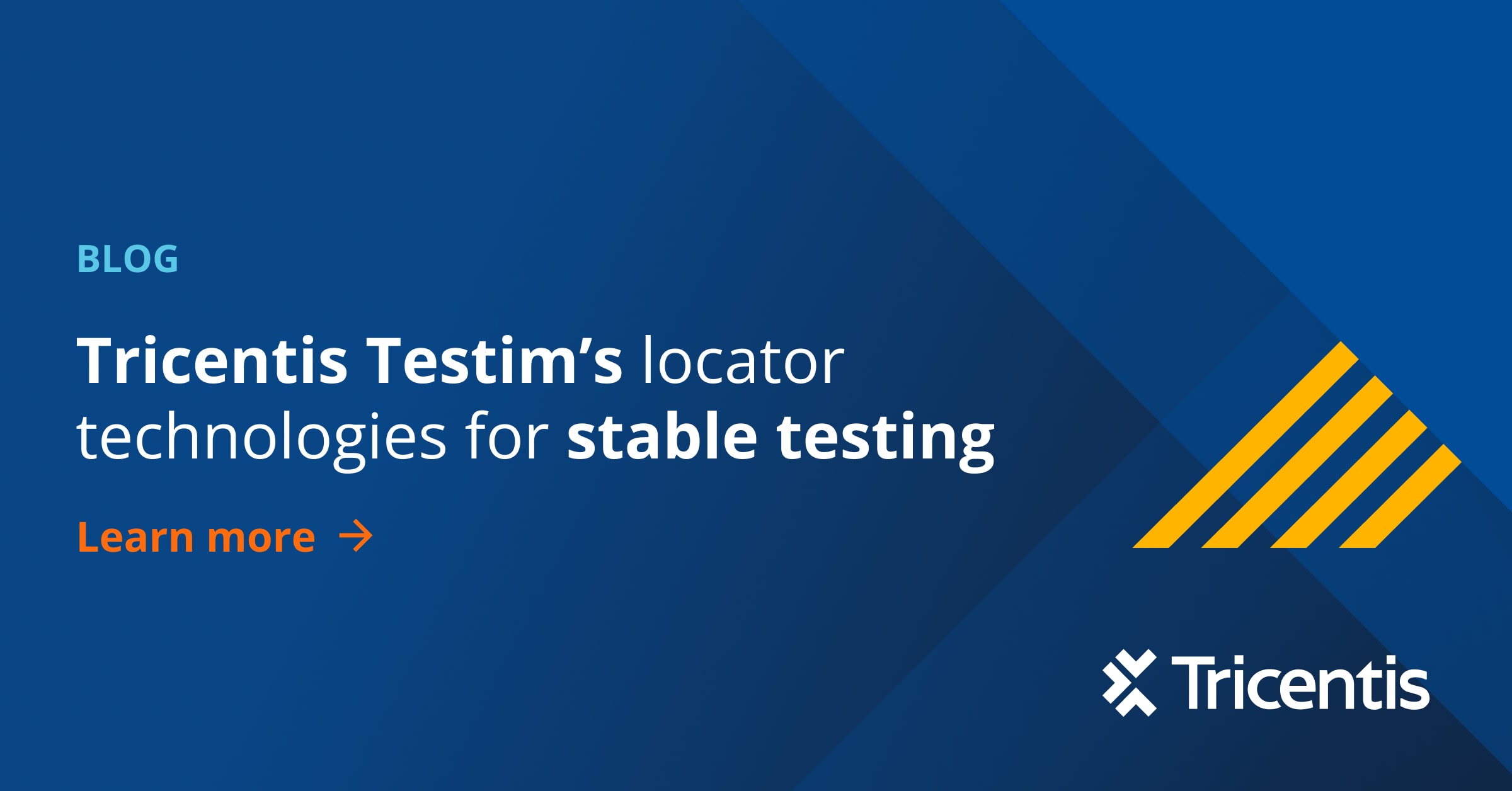 Tricentis Testim’s locator technologies for stable testing