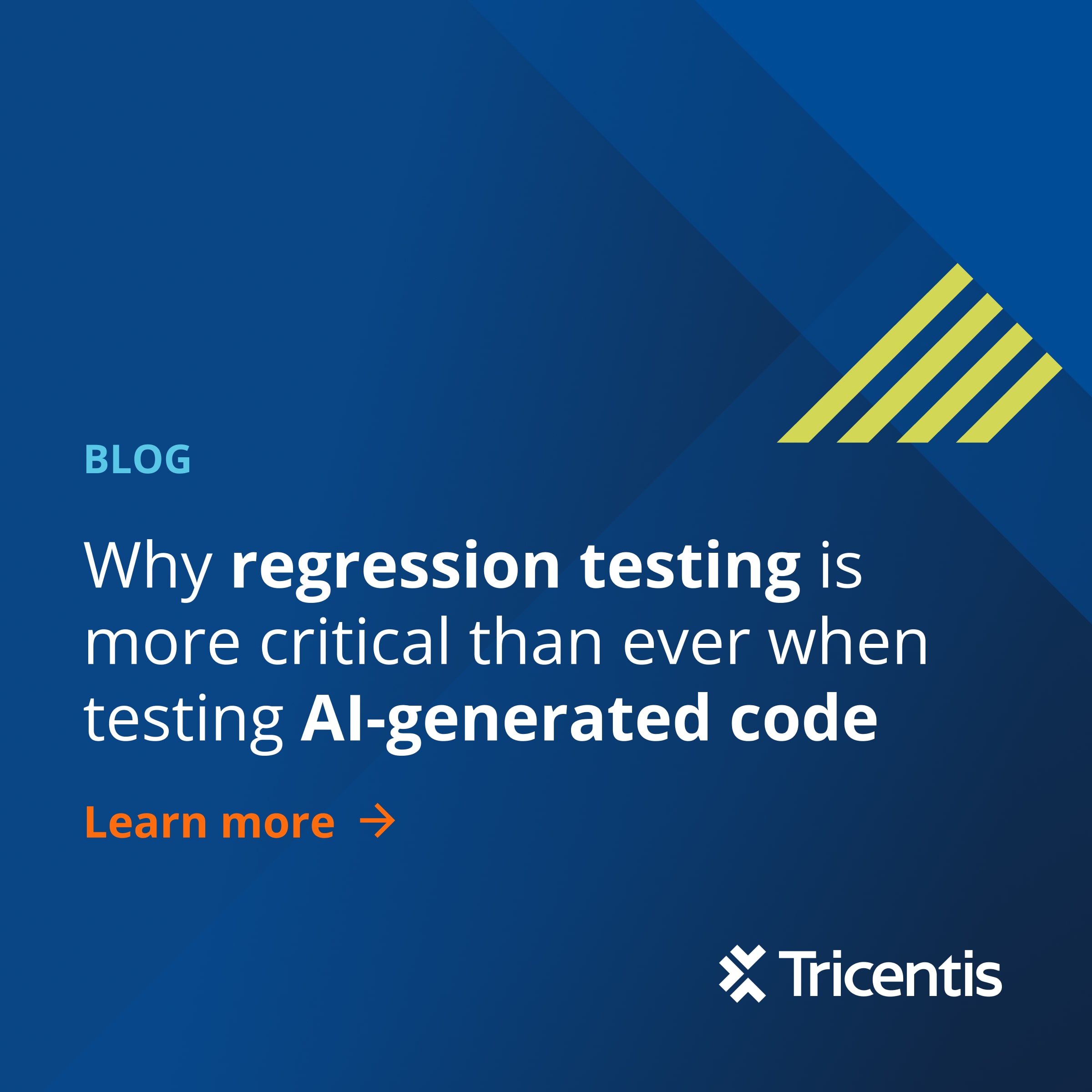 Why regression testing is more critical than ever when testing AI ...