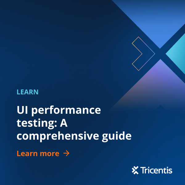 UI performance testing: A guide to optimizing user experience