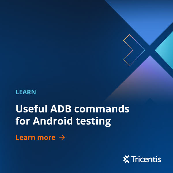 Useful ADB commands for Android testing - Tricentis