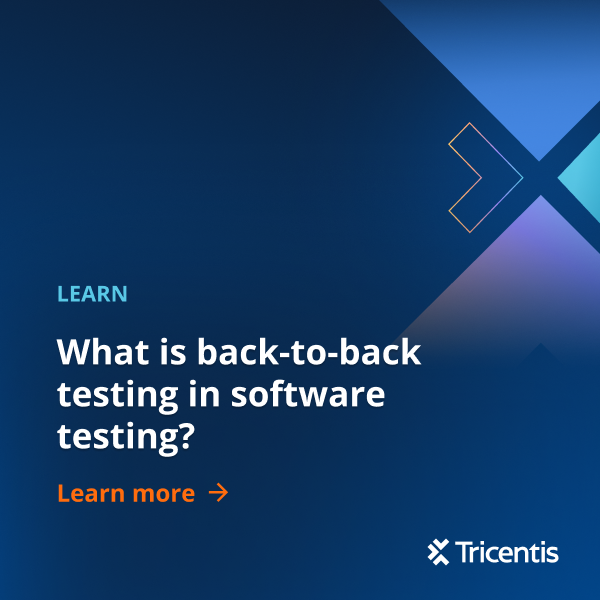 What is back-to-back testing in software testing? - Tricentis